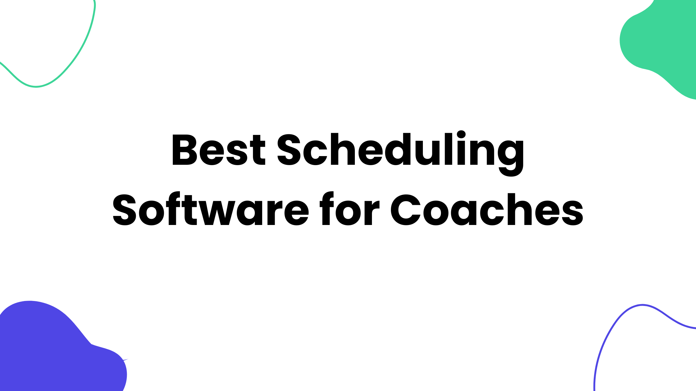 11 Best Scheduling Software for Coaches | SchedulingKit