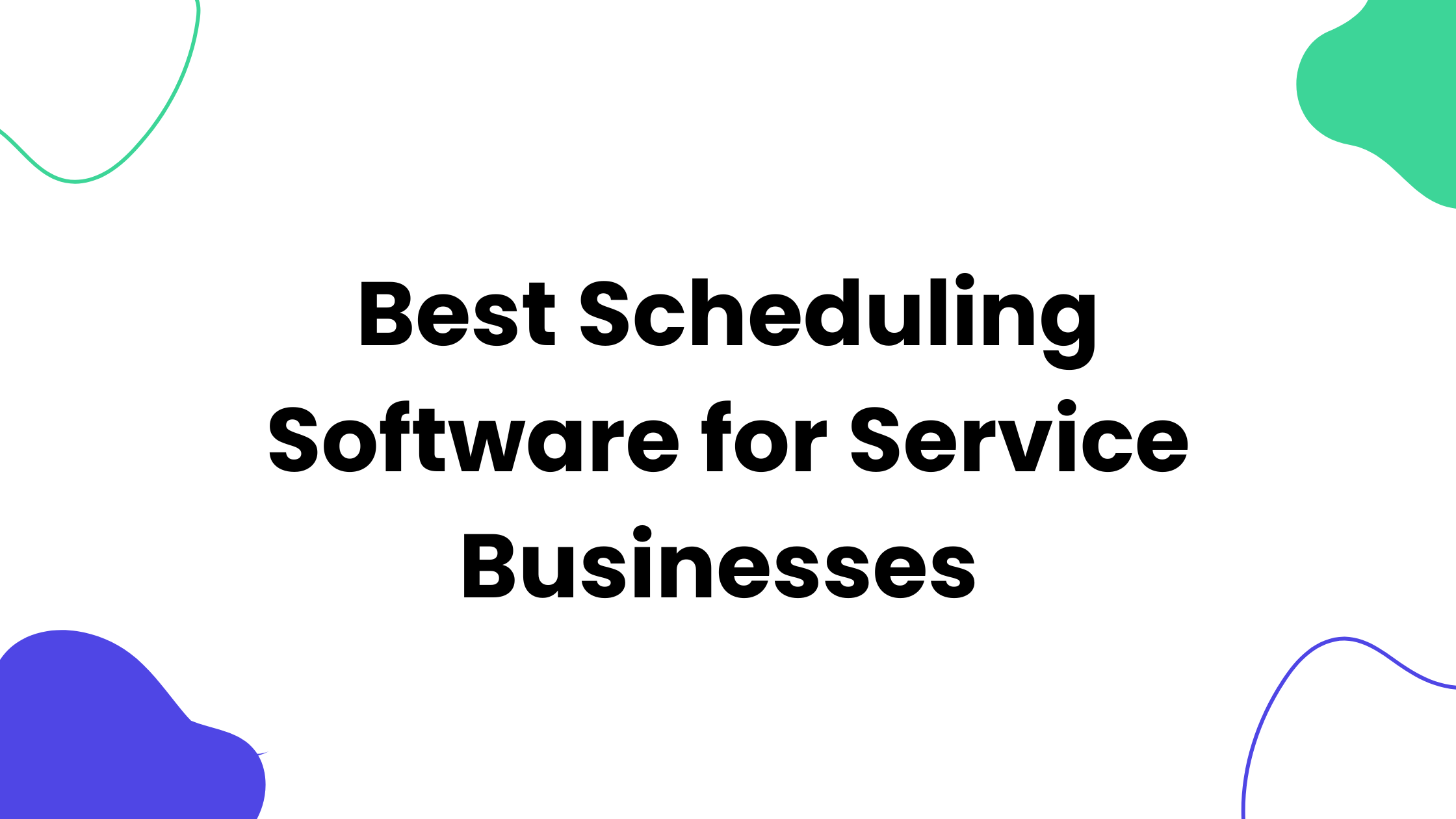 10 Best Scheduling Software for Small Businesses | SchedulingKit