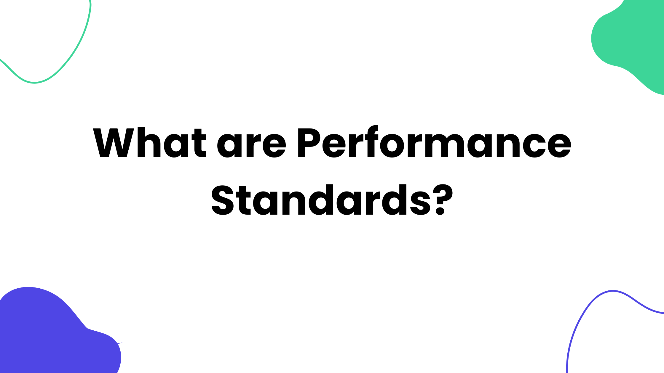 What are Performance Standards? | SchedulingKit